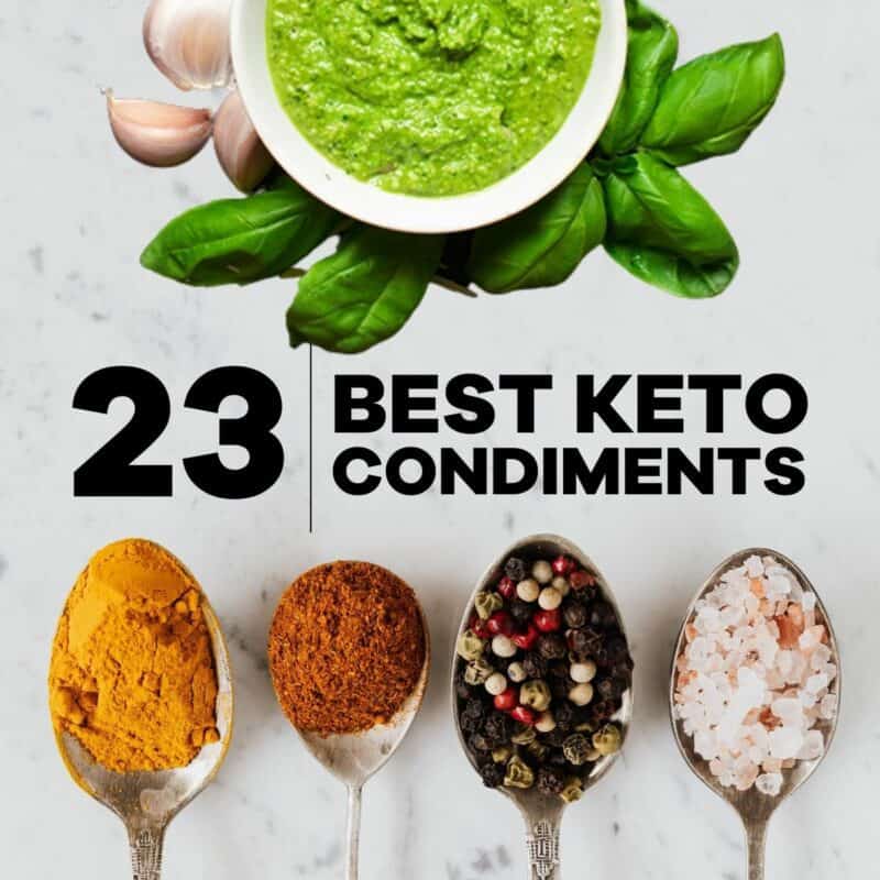 Top 23 Keto Condiments: Low Carb Sauces, Dips And Oils