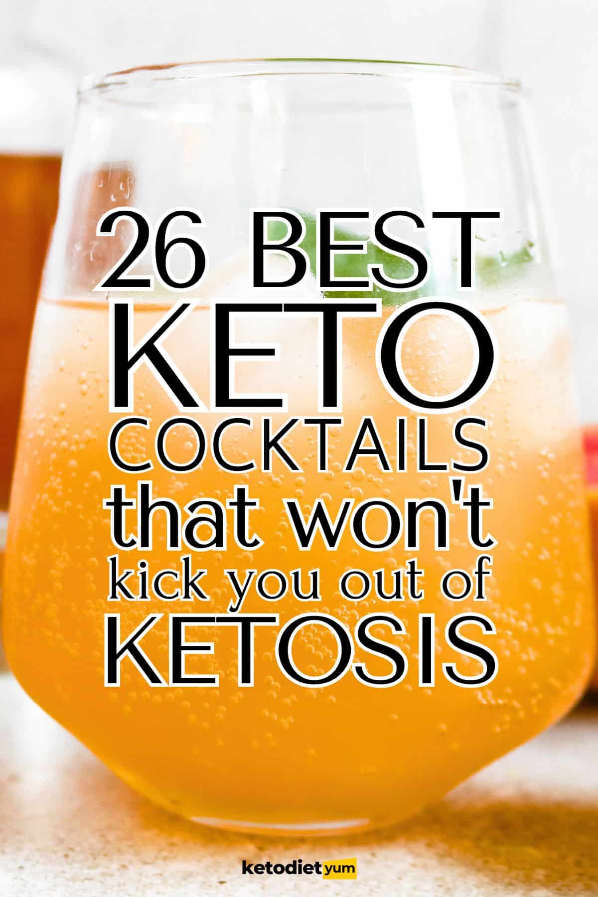 26 Best Keto Cocktails You Can Drink And Stay In Ketosis