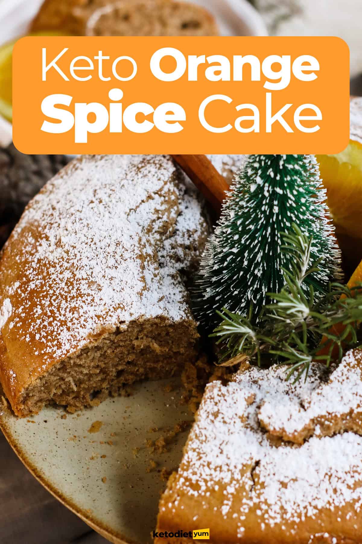 Orange Spice Cake- Just 3.1g Carbs Per Slice! - Keto Yum
